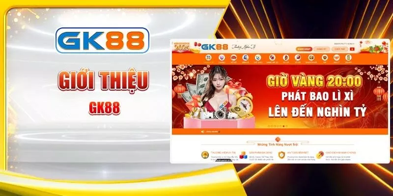 Giới Thiệu GK88 - Nền Tảng Cá Cược Chuyên Nghiệp Số 1